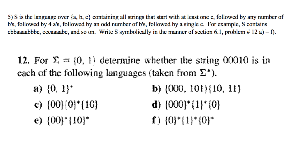 Solved 5) S is the language over (a, b, c} containing all | Chegg.com