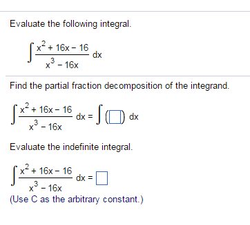 Solved Evaluate the following integral. integral x^2 + 16x | Chegg.com