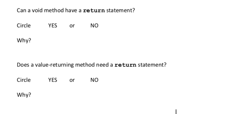 Solved Can A Void Method Have A Return Statement Circle Yes