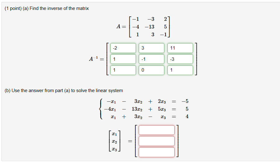 Solved 1 Point a Find The Inverse Of The Matrix A 4 13 Chegg solved-1-point-a-find-the-inverse-of-the-matrix-a-4-13-chegg