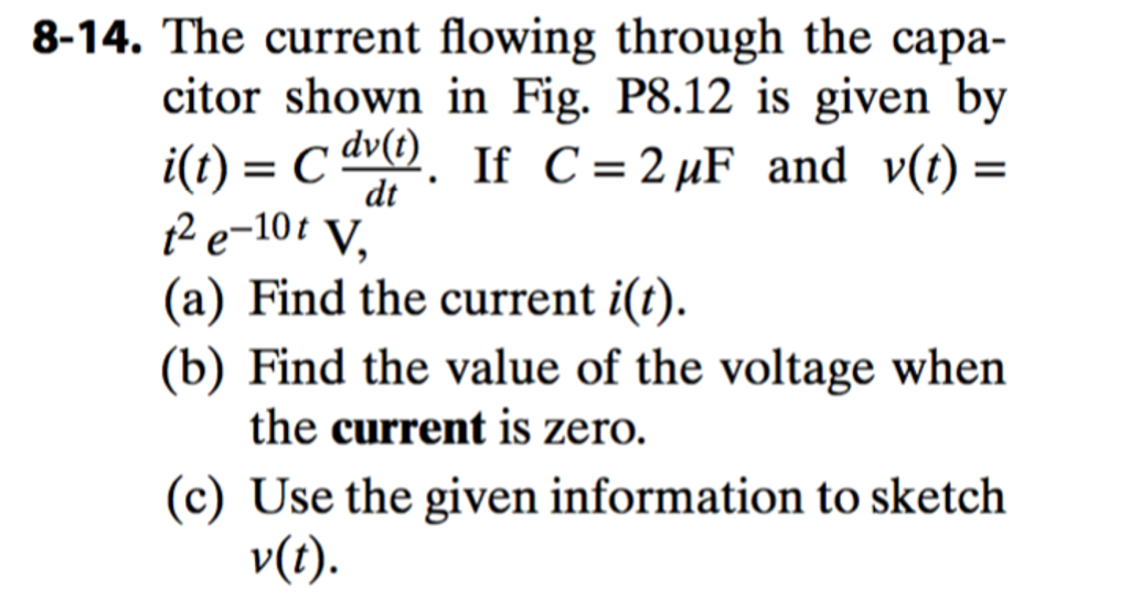 Solved 8-14. The current flowing through the capa- shown in | Chegg.com