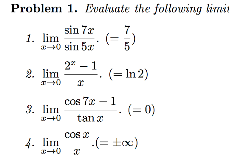 Solved Problem 1 Evaluate The Following Limit Sin 7x 1 Lim Chegg