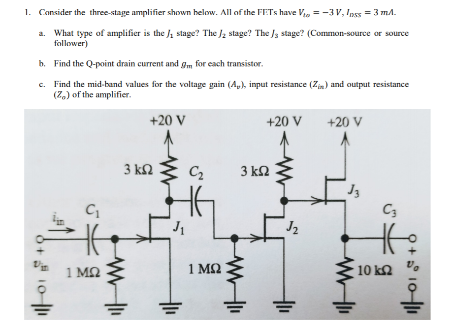 Solved 1. Consider the three-stage amplifier shown below. | Chegg.com Solved 1. Consider the three-stage amplifier shown below. | Chegg.com