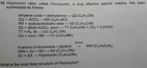 Solved Plasmochin (also called Pamaquine), a drug effective | Chegg.com