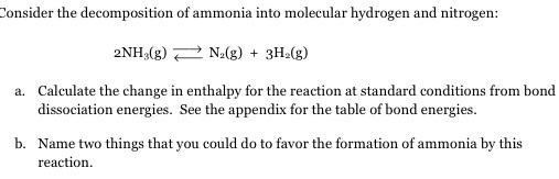 Solved Consider the decomposition of ammonia into molecular | Chegg.com