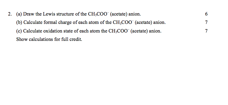 Solved Draw the Lewis structure of the CH3COO- (acetate) | Chegg.com