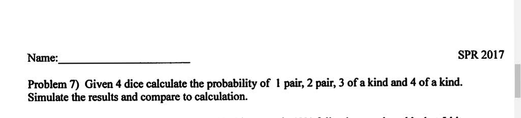 Solved Given 4 dice calculate the probability of 1 pair, | Chegg.com