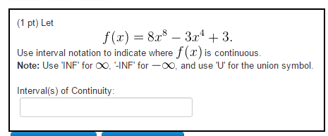 Solved Let f(x) = 8x^8 - 3x^4 + 3. Use interval notation | Chegg.com