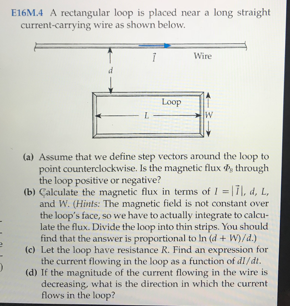 Solved E16M.4 A rectangular loop is placed near a long | Chegg.com