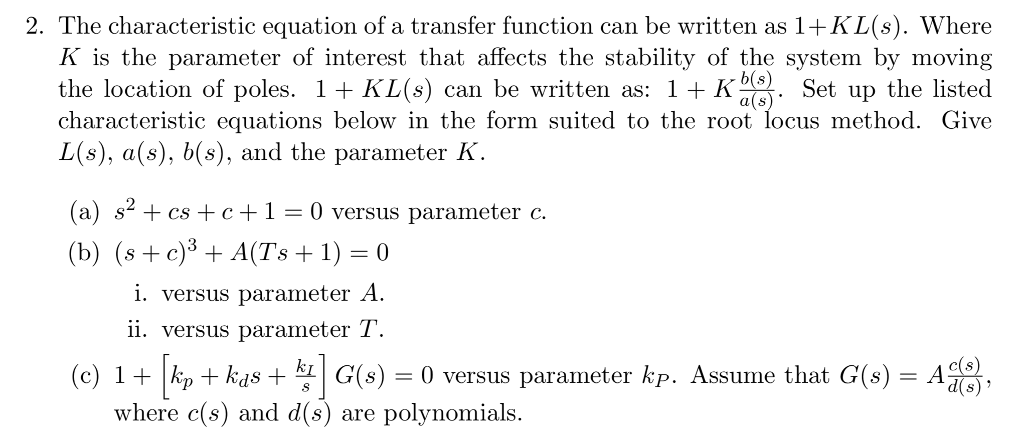Solved 2. The characteristic equation of a transfer function | Chegg.com