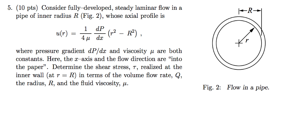 Solved Consider fully-developed, steady laminar flow in a | Chegg.com