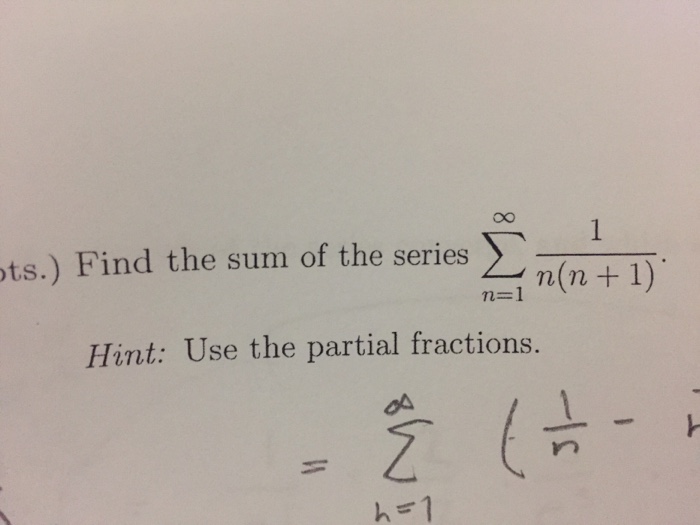 Solved Find the sum of the series sigma_n=1^infinity 1/n(n + | Chegg.com