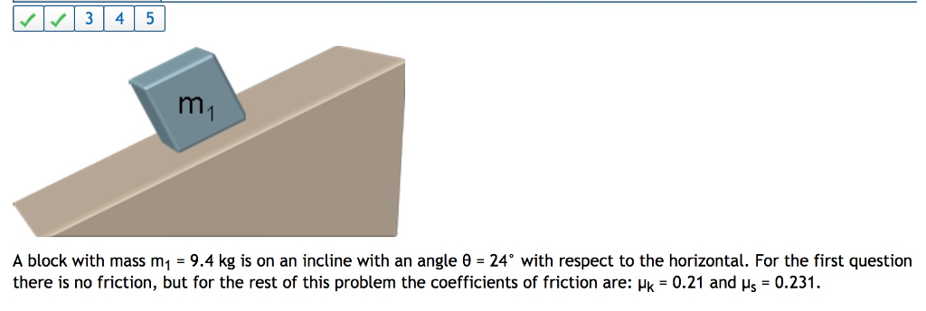 Solved A block with mass m1 = 9.4 kg is on an incline with | Chegg.com