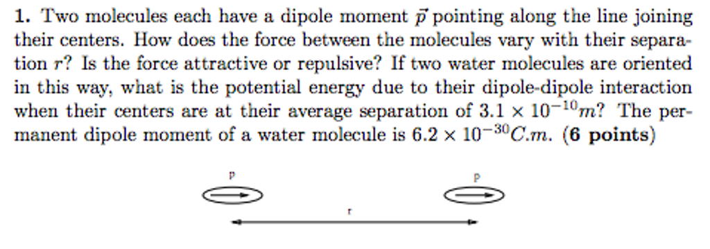Solved Wo Molecules Ea On Their Centers How Does The Force Chegg solved-wo-molecules-ea-on-their-centers-how-does-the-force-chegg