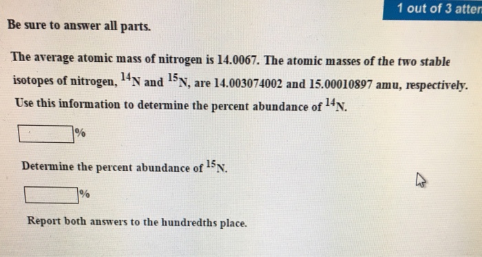 Solved The average atomic mass of nitrogen is 14.0067. The | Chegg.com