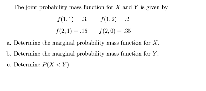 Solved The joint probability mass function for X and Y is | Chegg.com