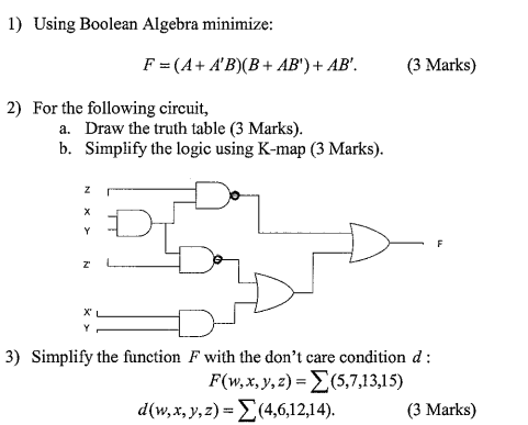 Solved Using Boolean Algebra minimize: F = (A + A'B) (B + | Chegg.com