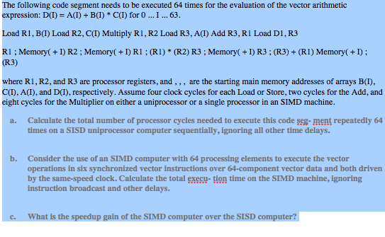 Solved The following code segment needs to be executed 64 | Chegg.com