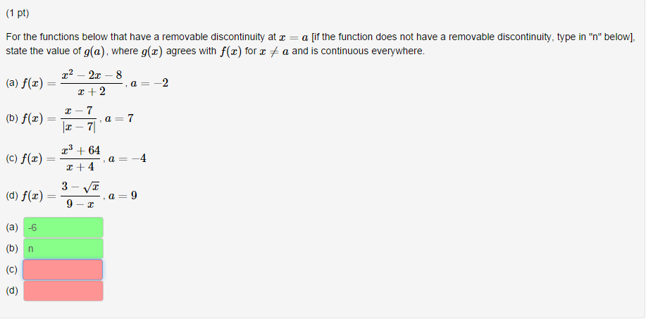 Solved For the functions below that have a removable | Chegg.com