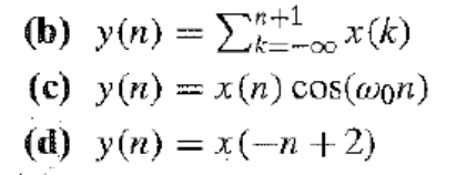 Solved A discrete-time system can be (1) Static or dynamic | Chegg.com
