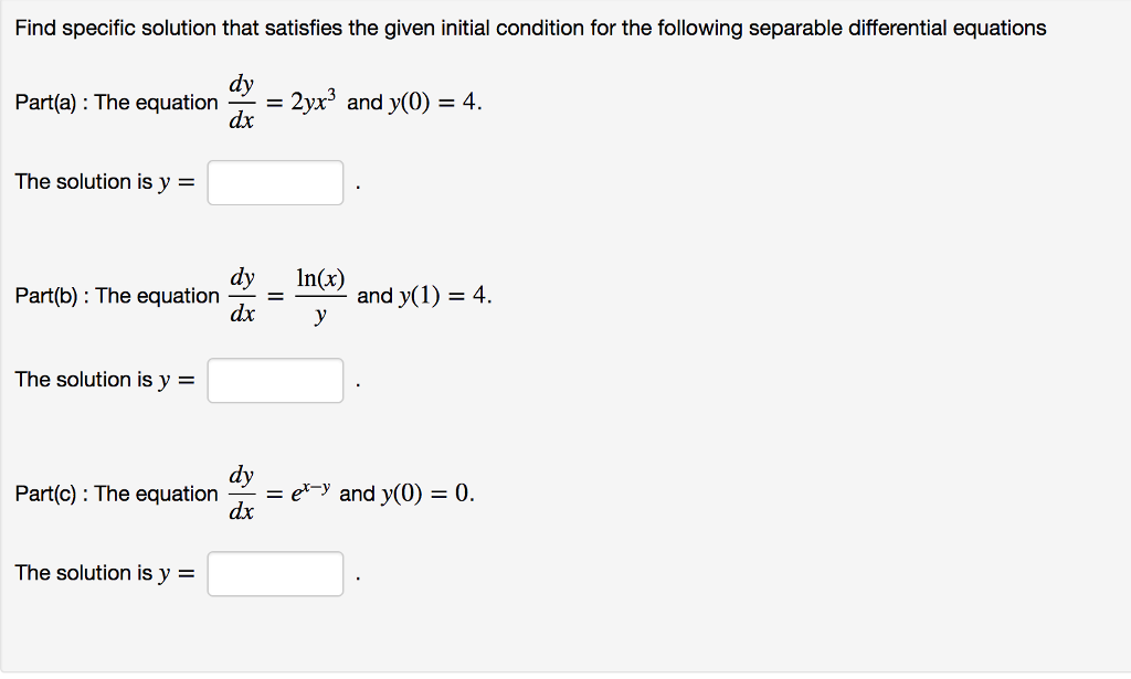 Solved Find specific solution that satisfies the given | Chegg.com