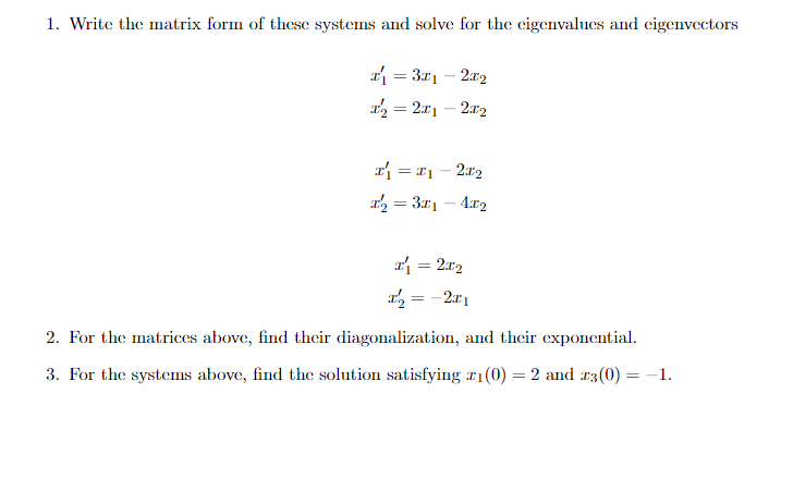 Solved 1. Write the matrix form of these systems and solve | Chegg.com