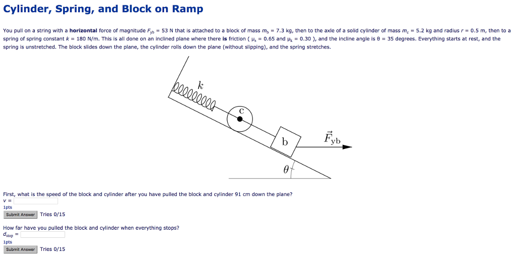 Solved Cylinder, Spring, and Block on Ramp You pull on a | Chegg.com