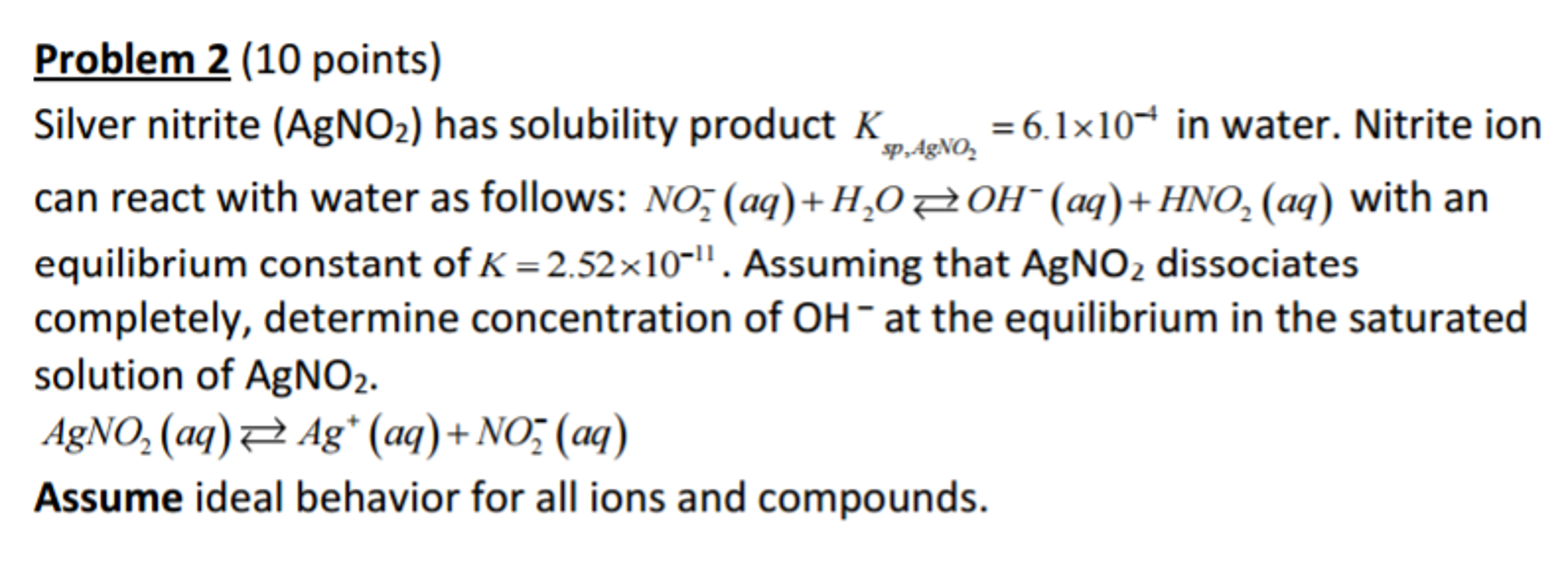 Solved Silver nitrite (AgNO_2) has solubility product K_sp, | Chegg.com