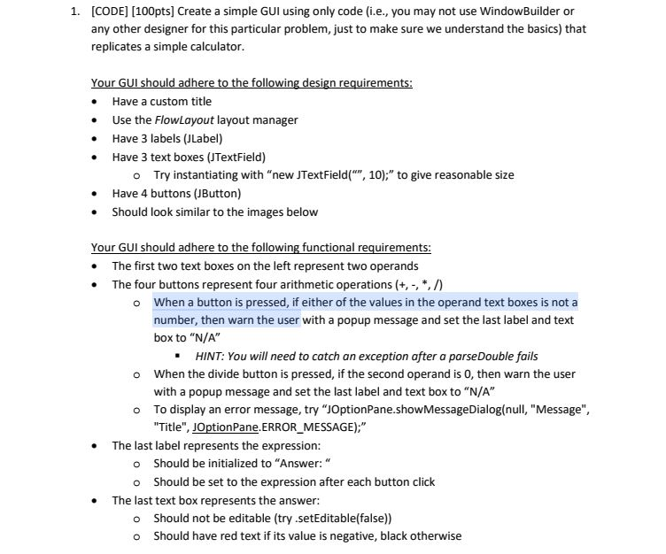 Solved Looking for some help hard-coding a calculator GUI. | Chegg.com