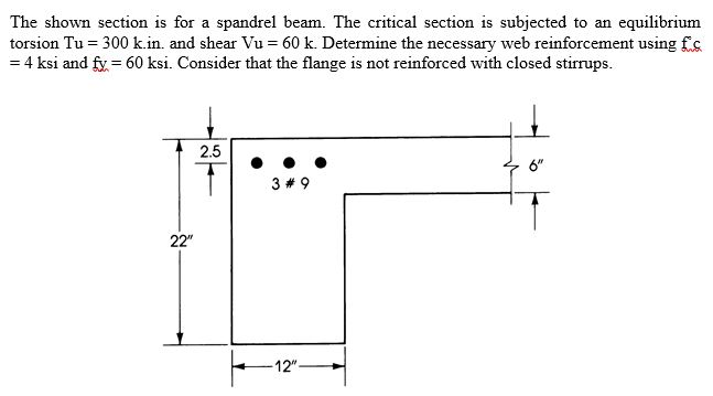 Solved The shown section is for a spandrel beam. The | Chegg.com