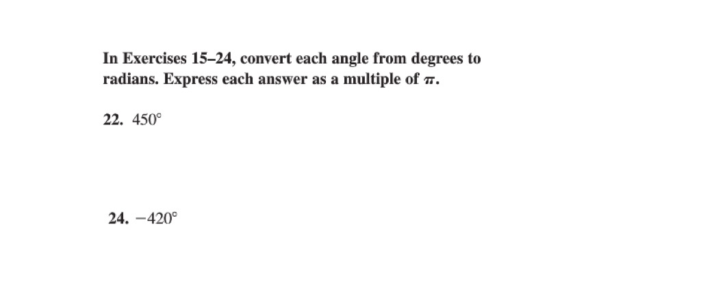 Solved In Exercises 15-24, convert each angle from degrees | Chegg.com