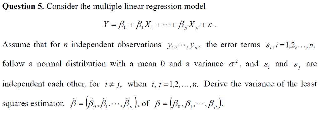 Solved Question 5 Consider The Multiple Linear Regression