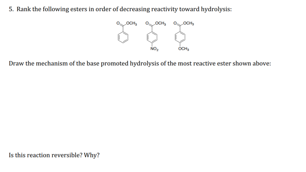 Solved 5. Rank the following esters in order of decreasing | Chegg.com