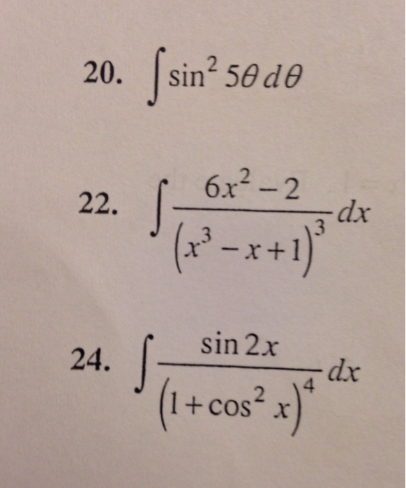 Solved Integral sin^2 5 theta d theta integral 6x^2 - 2 / | Chegg.com