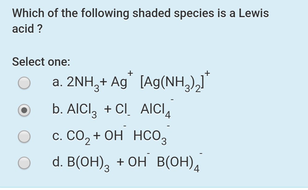Solved Which of the following shaded species is a Lewis | Chegg.com