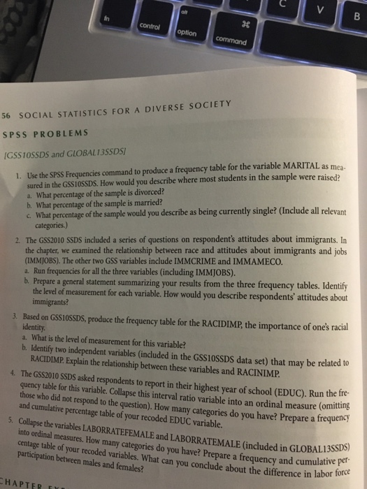 Use the SPSS Frequencies command to produce a | Chegg.com