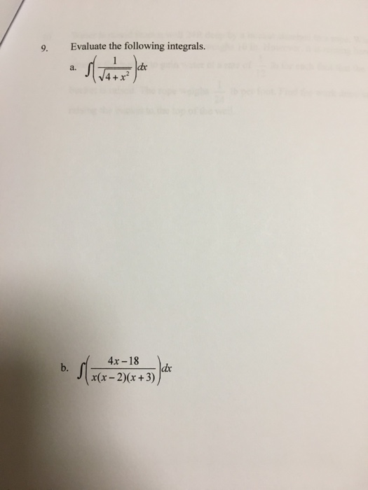 Solved Evaluate the following integrals. | Chegg.com
