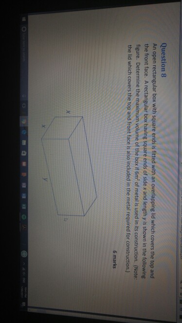 Solved An open rectangular box with square ends is fitted | Chegg.com