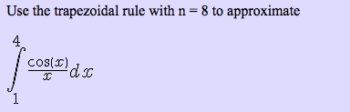 Solved Use the trapezoidal rule with n = 8 to approximate | Chegg.com