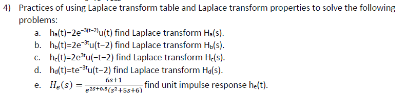 Solved 4) Practices of using Laplace transform table and | Chegg.com