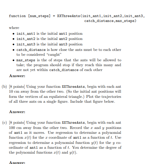 There are three ants: ant1, ant2, and ant3. Each | Chegg.com
