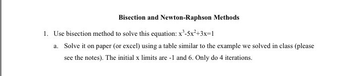 Solved Bisection and Newton-Raphson Methods 1. Use bisection | Chegg.com