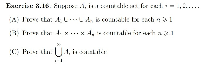 Solved Exercise 3.16. Suppose Ai is a countable set for each | Chegg.com