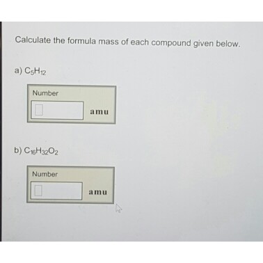 Solved Calculate the formula mass of each compound given | Chegg.com