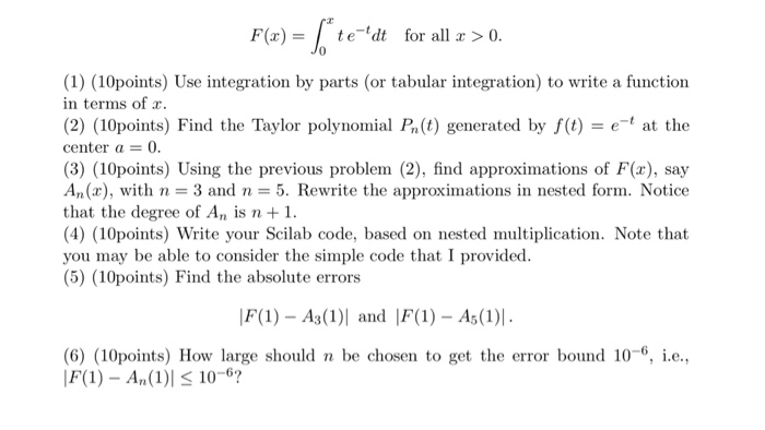 Solved F(x) - integral_0^x t e^-t dt for all x > 0. Use | Chegg.com
