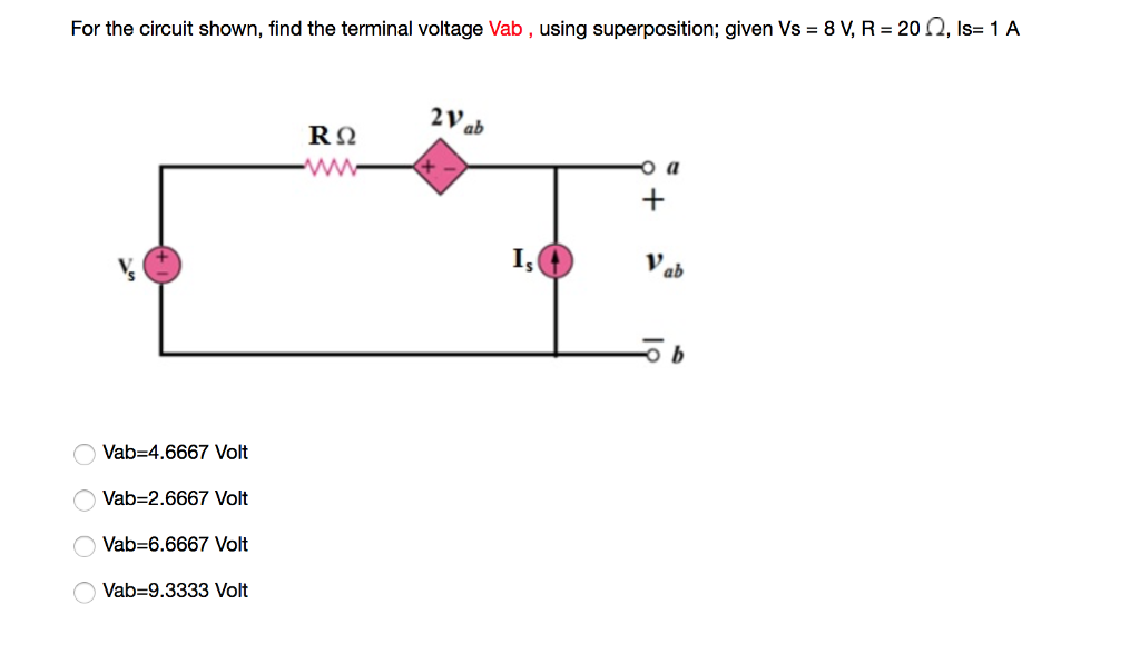Solved For the circuit shown, find the terminal voltage Vab, | Chegg.com