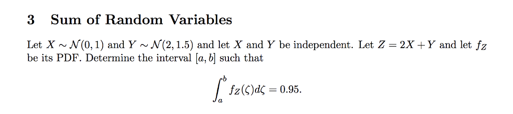 Solved 3 Sum of Random Variables Let X ~ N(0, 1) and Y ~N(2, | Chegg.com