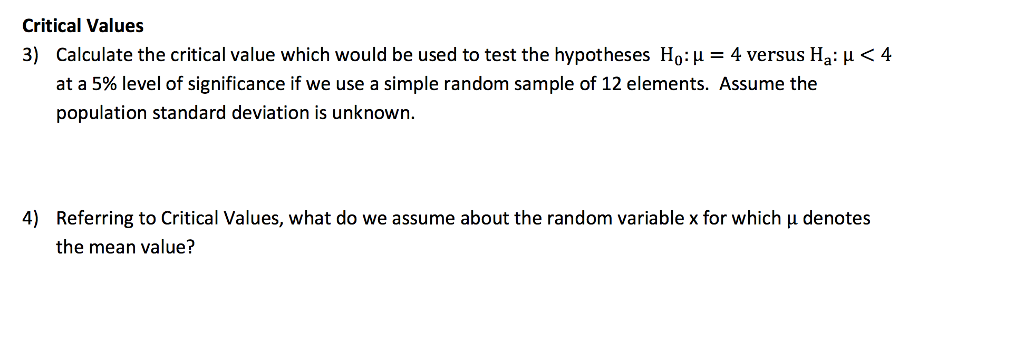 Solved Critical Values Calculate the critical value which | Chegg.com