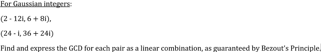 Express the GCD of the pairs of Gaussian Integers | Chegg.com