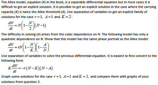 Solved The Allee model, equation (4) in the book, is a | Chegg.com